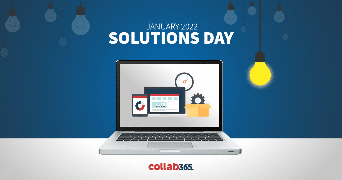 Solutions Day: January 2022 Recordings - Collab365 Academy