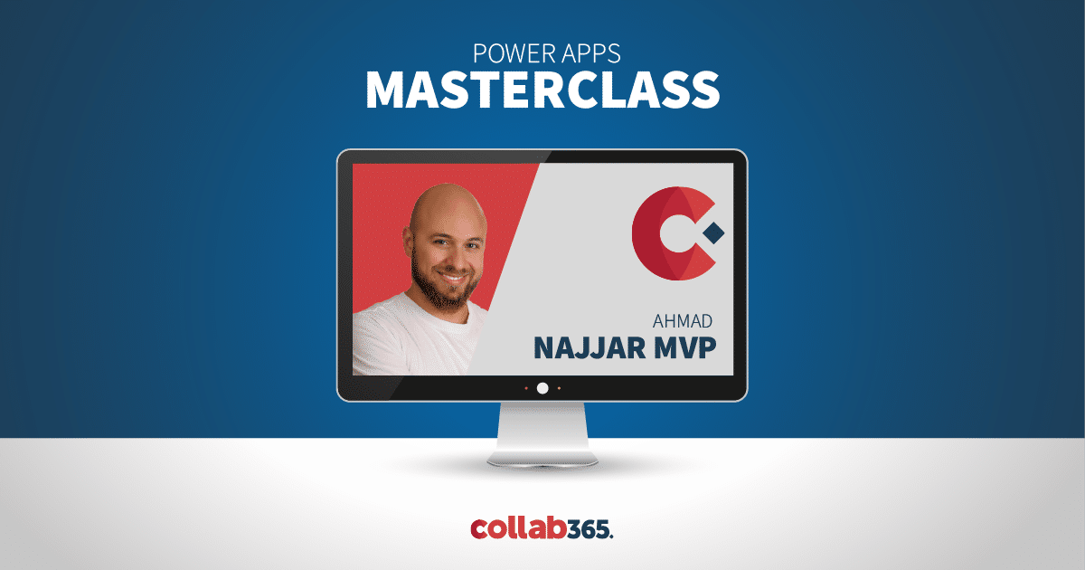 Power Apps Beginner Workshop - Collab365 Academy