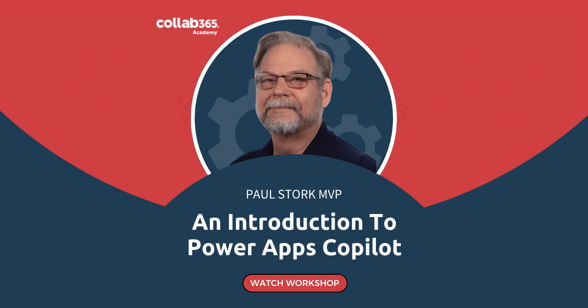 Introduction to Power Apps Copilot - Collab365 Academy